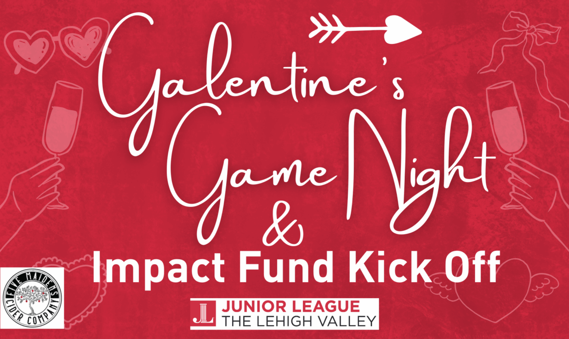Galentine's Game Night & Impact Fund Kick Off - The Junior League of ...